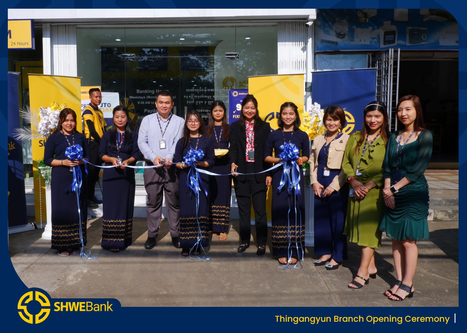 THINGANGYUN BRANCH OPENING CEREMONY - SHWE Bank