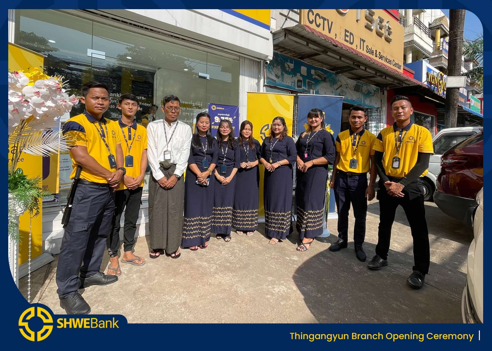 THINGANGYUN BRANCH OPENING CEREMONY - SHWE Bank