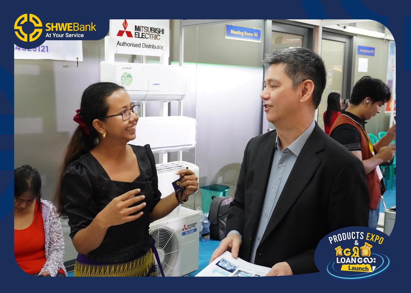 PRODUCTS EXPO & ‌SHWE LOAN LAY LAUNCH - SHWE Bank